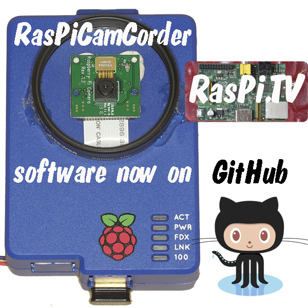 Raspicamcorder Software Released On Github Raspitv