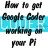 Google Coder on the Raspberry Pi – How to install – RasPi.TV