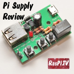 Pi Supply – ATX style power switch for Raspberry Pi – Review – RasPi.TV