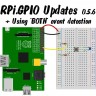 RPi.GPIO update and detecting BOTH rising and falling edges – RasPi.TV